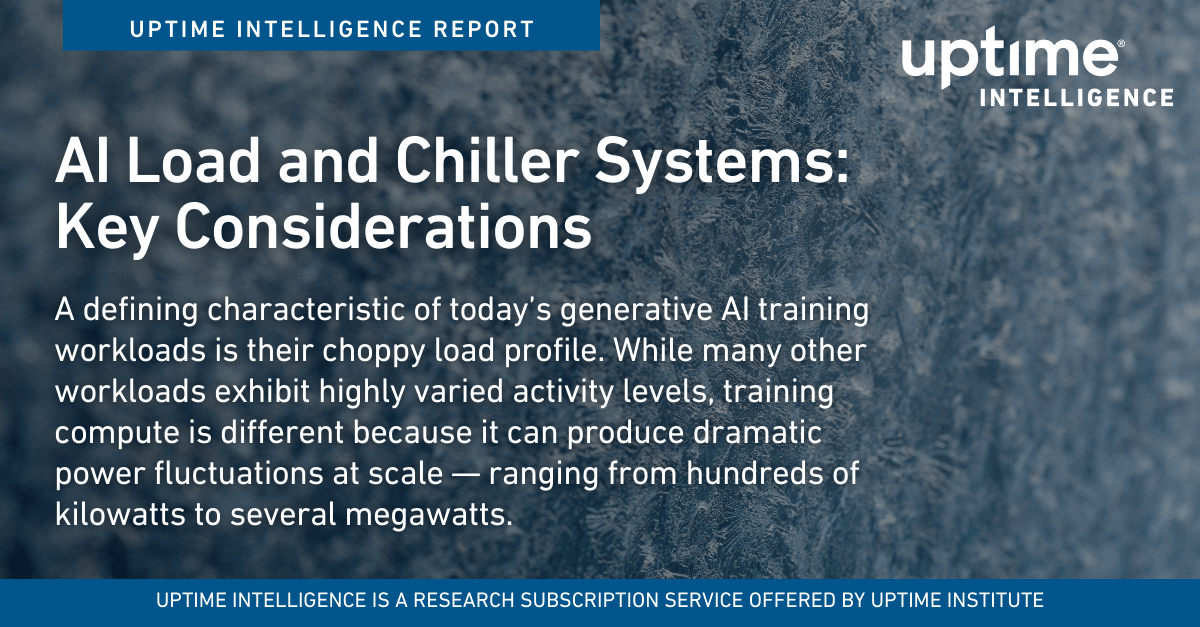 AI Load and Chiller Systems: Key Considerations - Uptime Institute